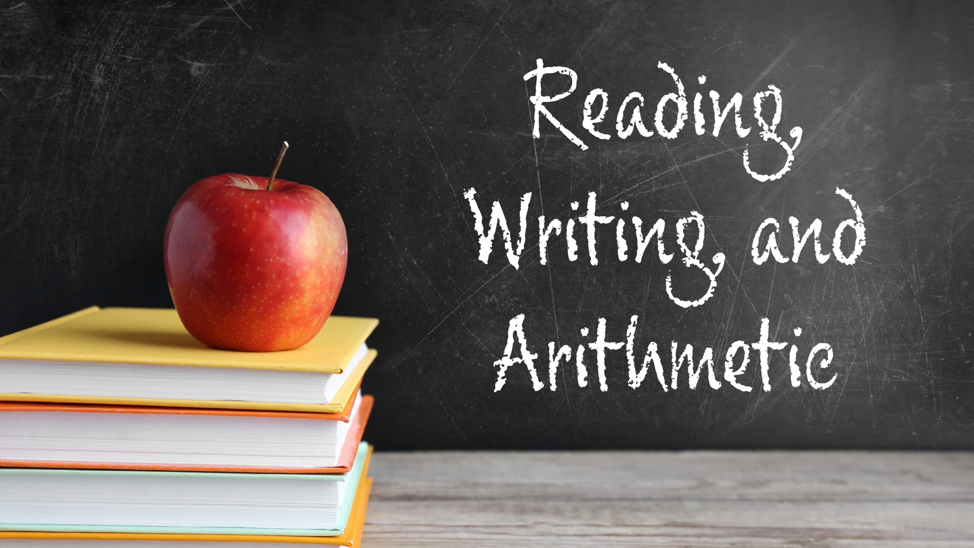 Reading, Writing, and Arithmetic - Enjoying the Journey