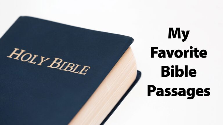 My Favorite Bible Passages - Enjoying the Journey