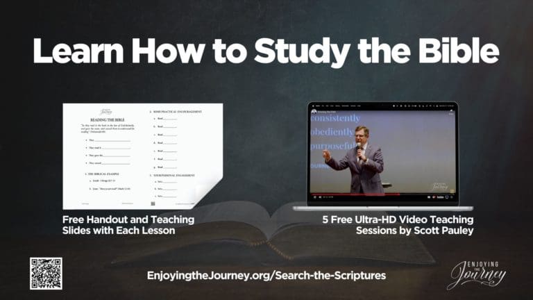 Why Study the Bible? - Enjoying the Journey