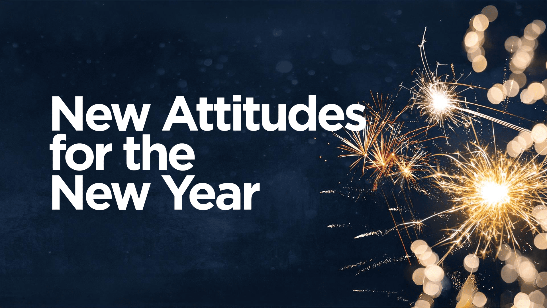 New Attitudes for the New Year - Enjoying the Journey