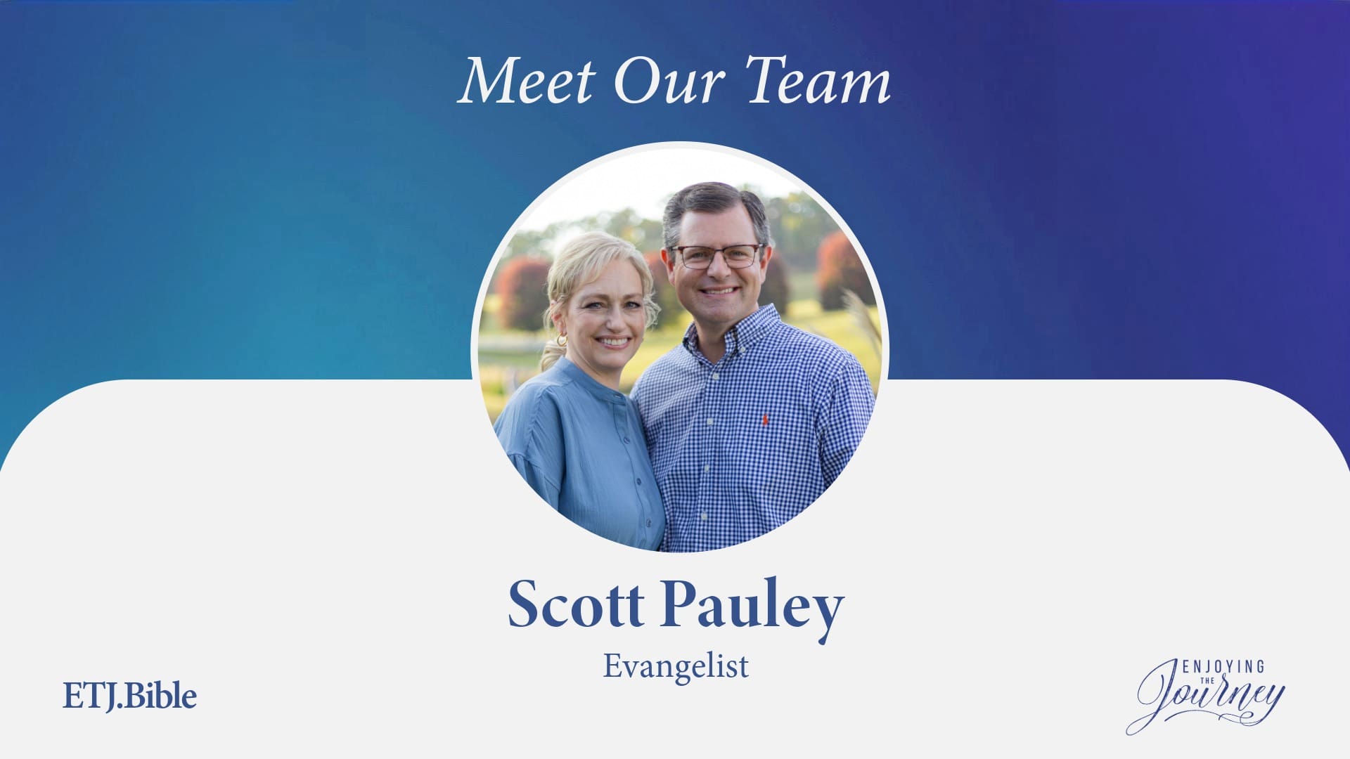 “Meet Our ETJ Team” - Enjoying the Journey