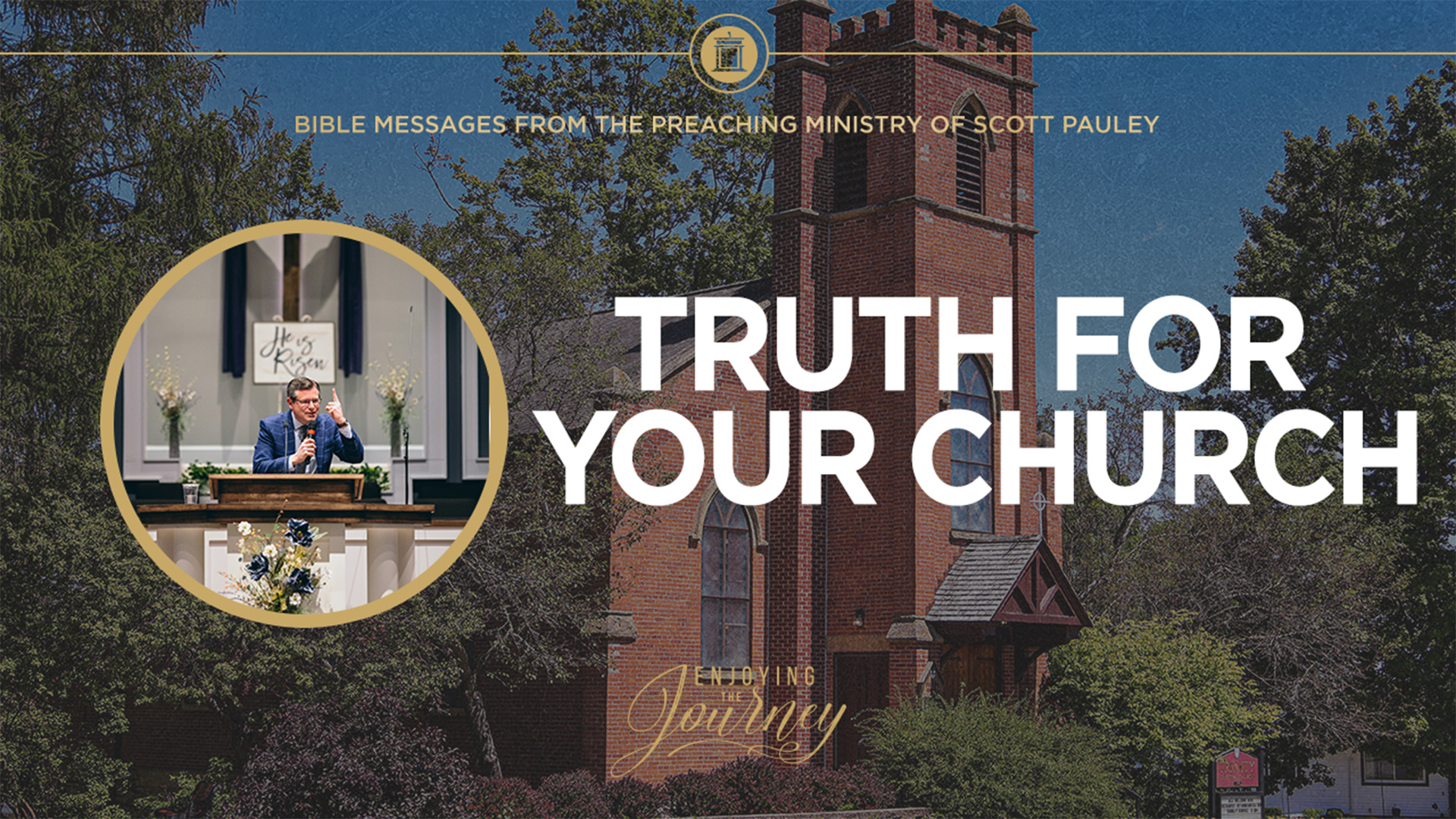 Truth for Your Church - Enjoying the Journey