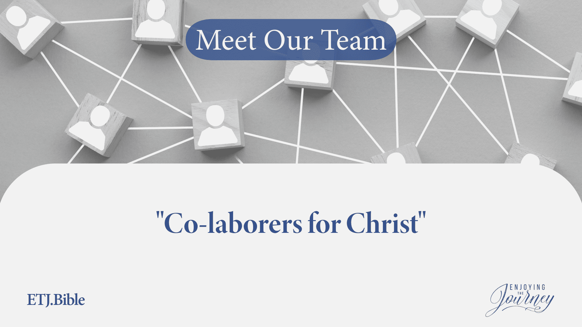 Co-laborers for Christ - Enjoying the Journey