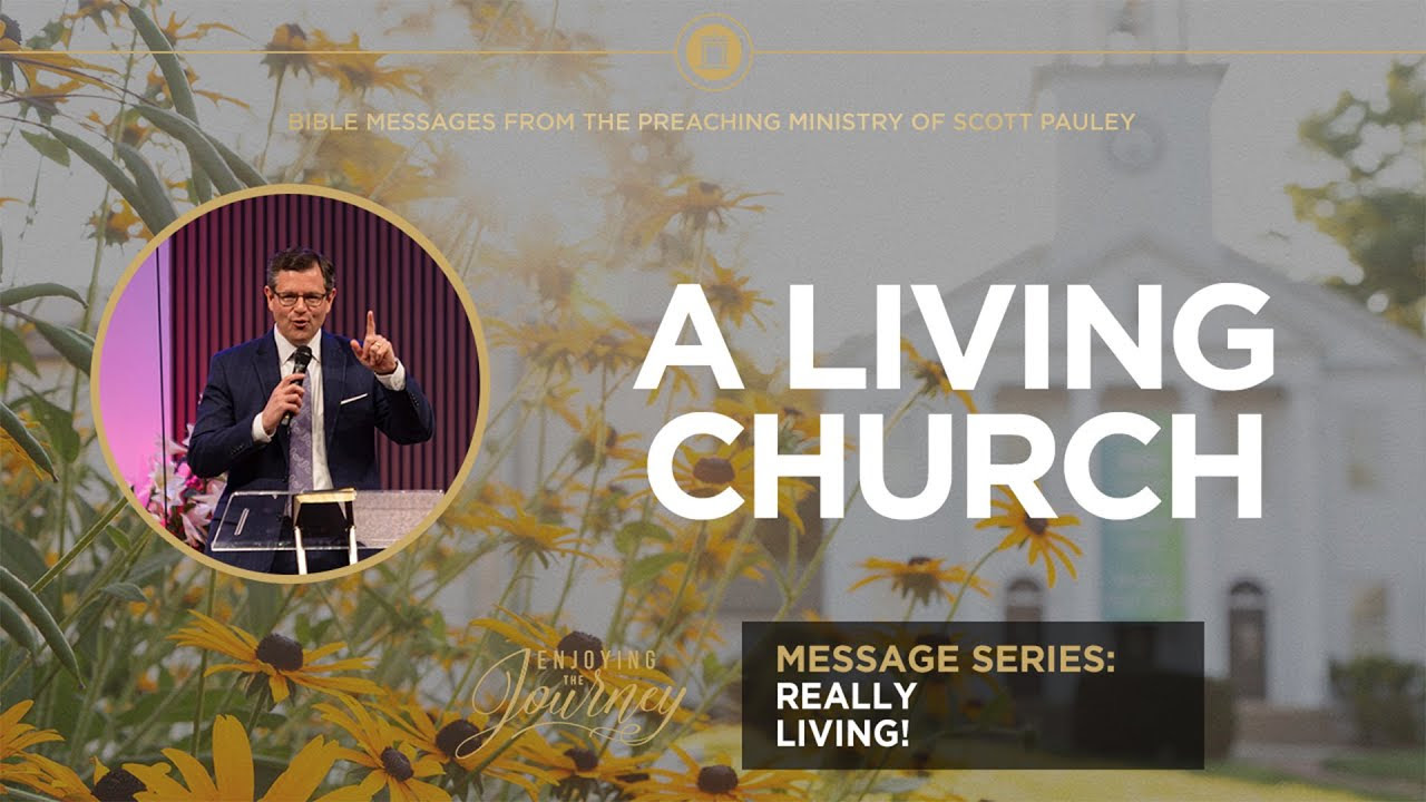 A Living Church - Enjoying the Journey